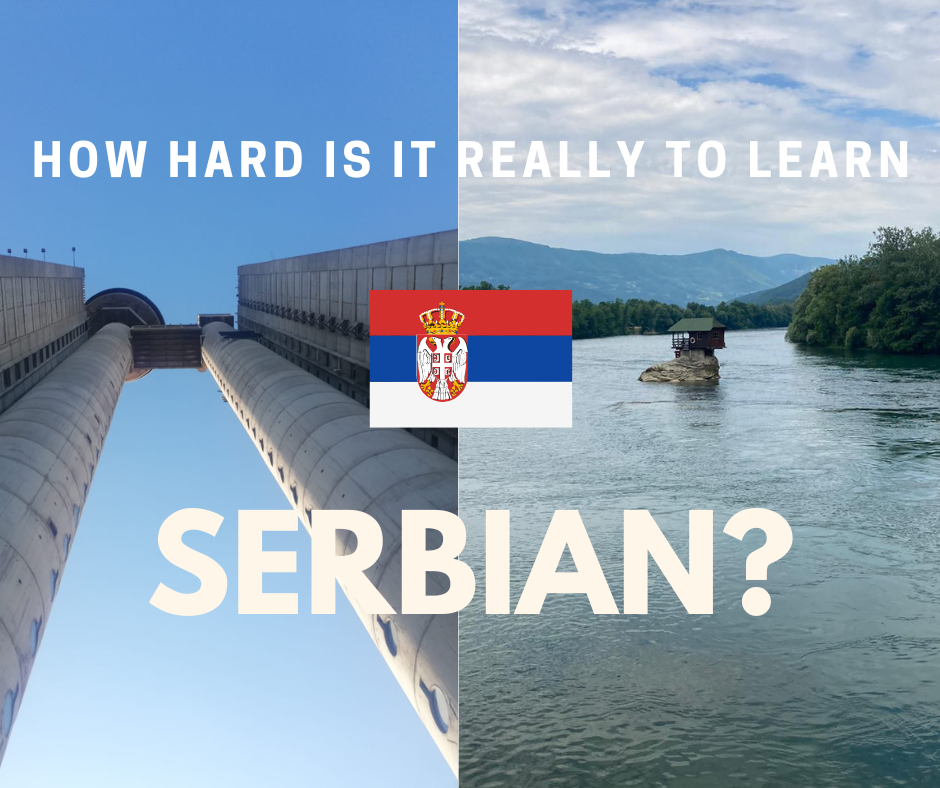 How Hard Is It To Learn Serbian? - Annika Zang